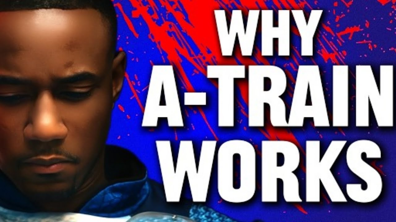 How To Write Redemption: A Character Analysis of A-Train - YouTube