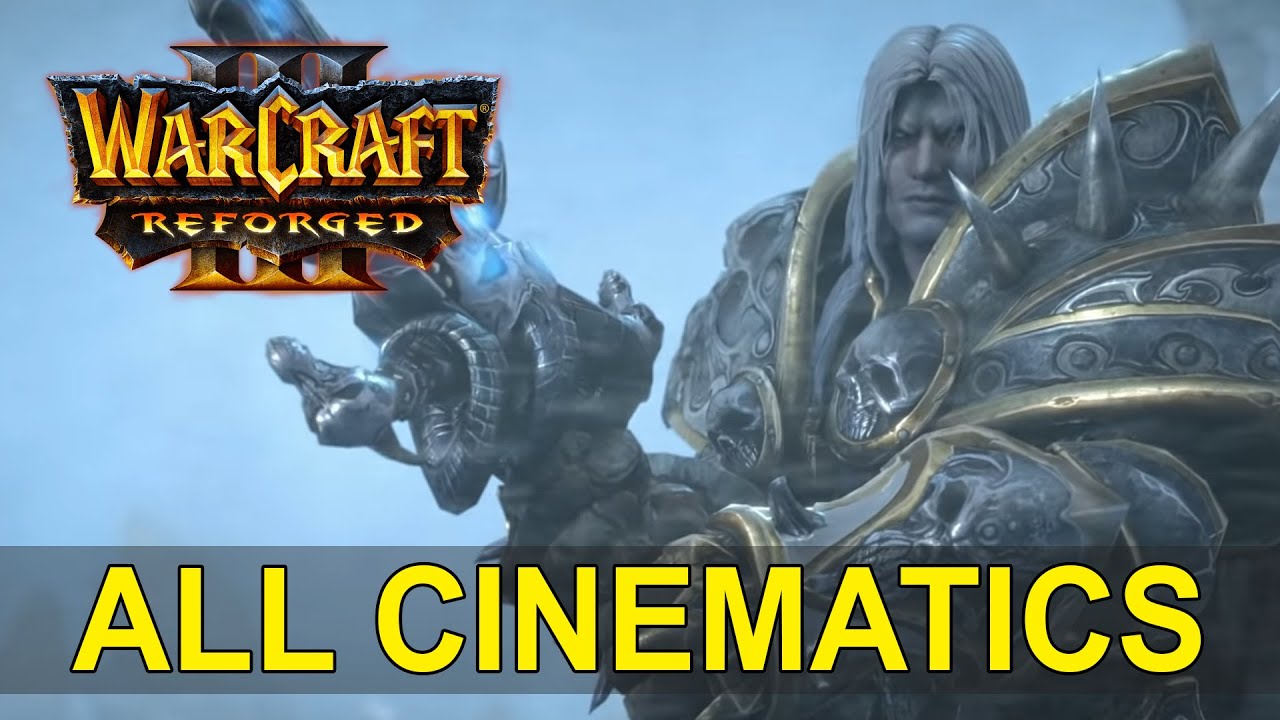Warcraft 3 Reforged All Cinematics in Chronological Order - YouTube
