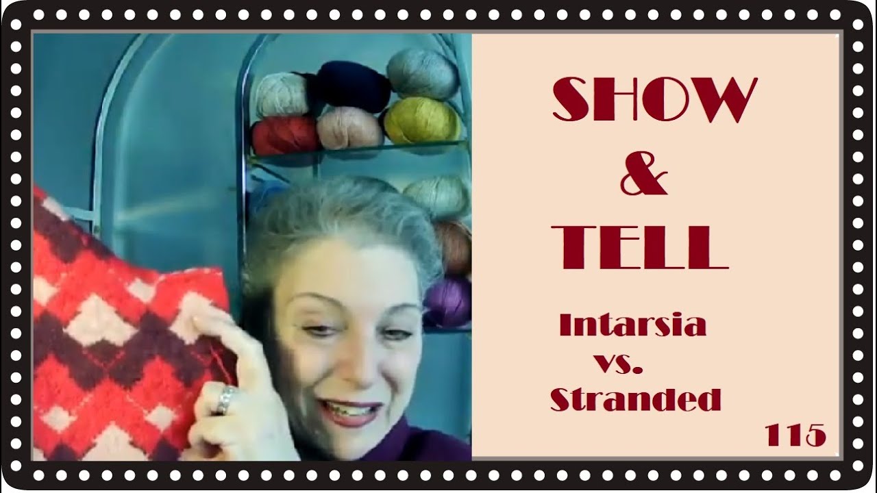 Intarsia vs Stranded Knitting, plus Rowan Softyak DK Ep 115 - YouTube