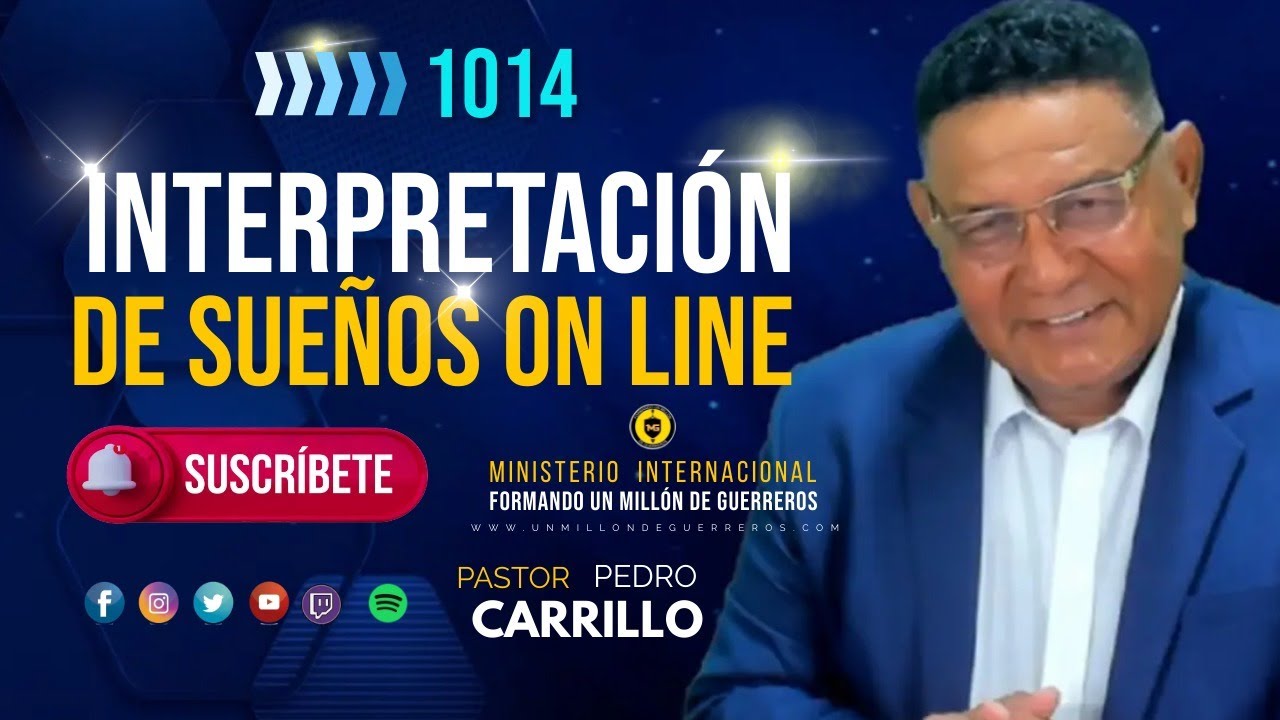 🔴 PEDRO CARRILLO 1014 ♦️ "INTERPRTACIÓN DE SUEÑOS EN VIVO" - YouTube