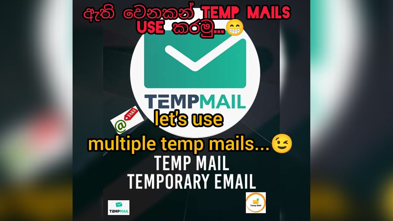 How To Use Temp mails...😉 | ඇති වෙනකන් tempmails Use කරමු...@sahanKSL ...