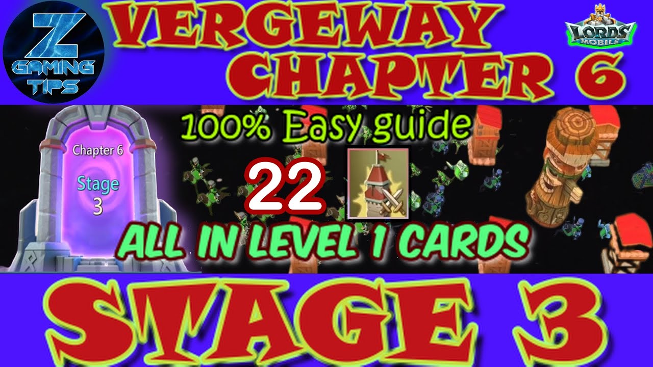 Verge Guardians Chapter 6 Stage 3 (All Level 1 Cards) | Lords Mobile ...