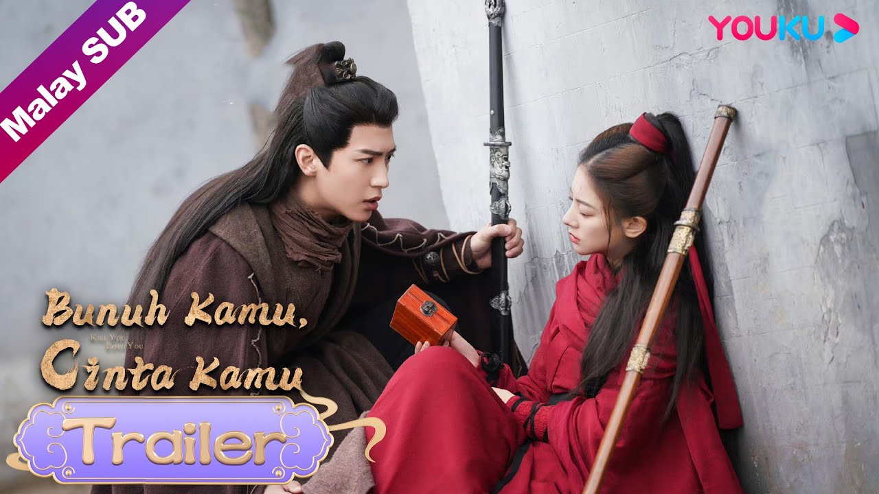 EP9-12 [奉旨宠君 Bunuh Kamu Cinta Kamu] Dongfang Jing telah bertunang dgn wanita lain? | YOUKU ...