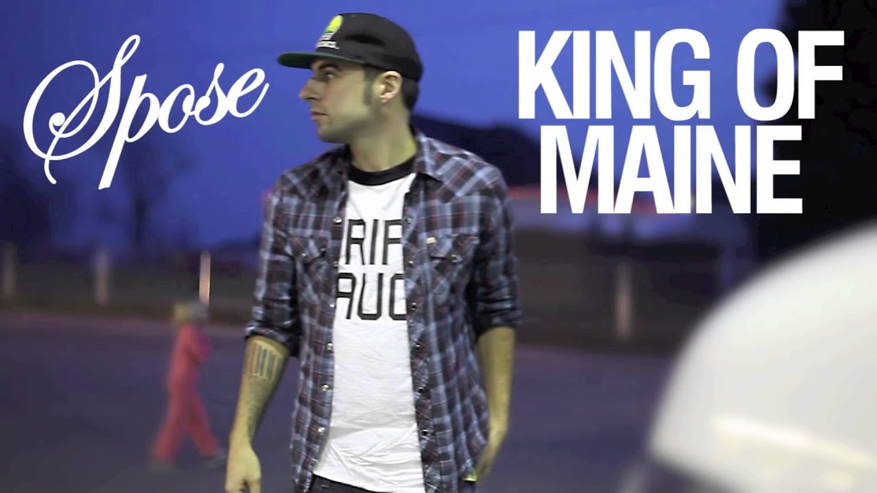 Spose - King Of Maine - YouTube