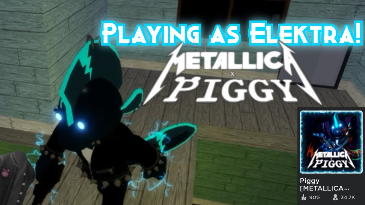 Roblox {Playing as Elektra! (PIGGY METALLICA EVENT)} - YouTube
