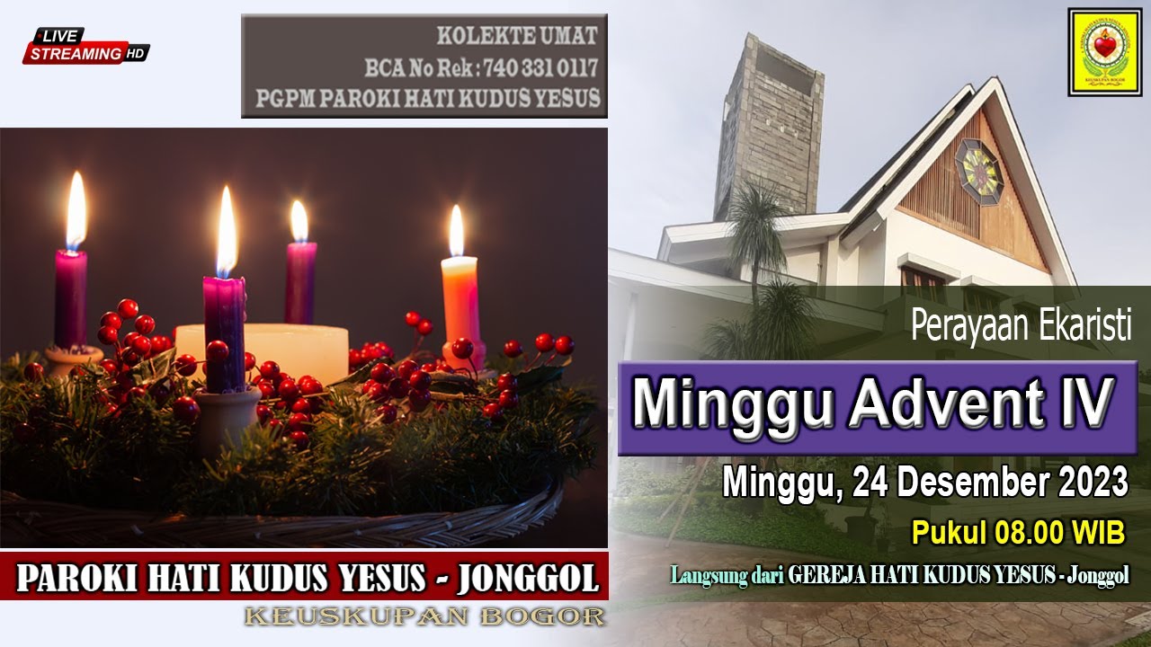 Perayaan Ekaristi Minggu Advent IV | Minggu, 24 Desember 2023 Pk.08.00 ...