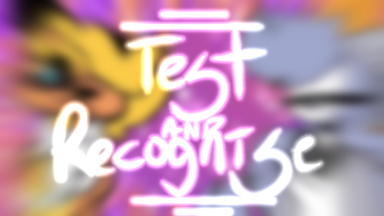test and recognise // original¿ animation meme // collab with kiwixoda ...