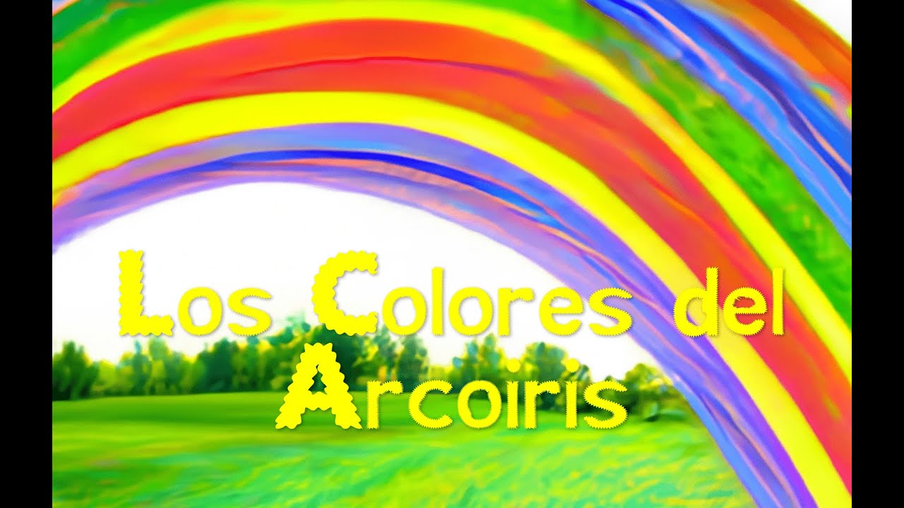 Los Colores del Arcoiris - Canción Educativa para Niños - YouTube