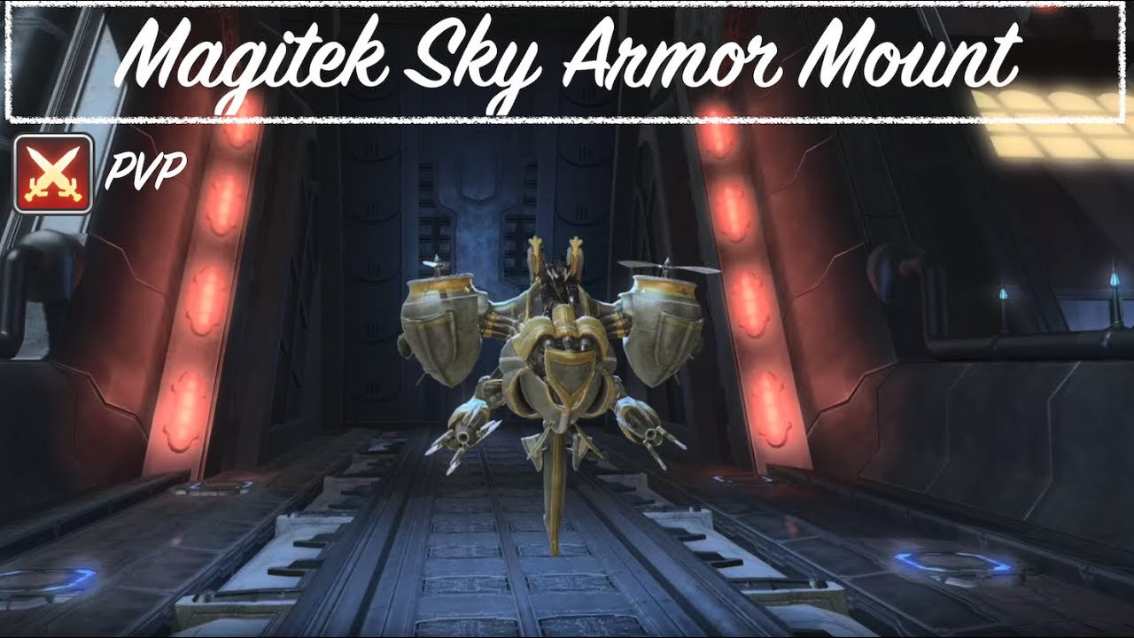 Final Fantasy XIV - Magitek Sky Armor Mount - YouTube