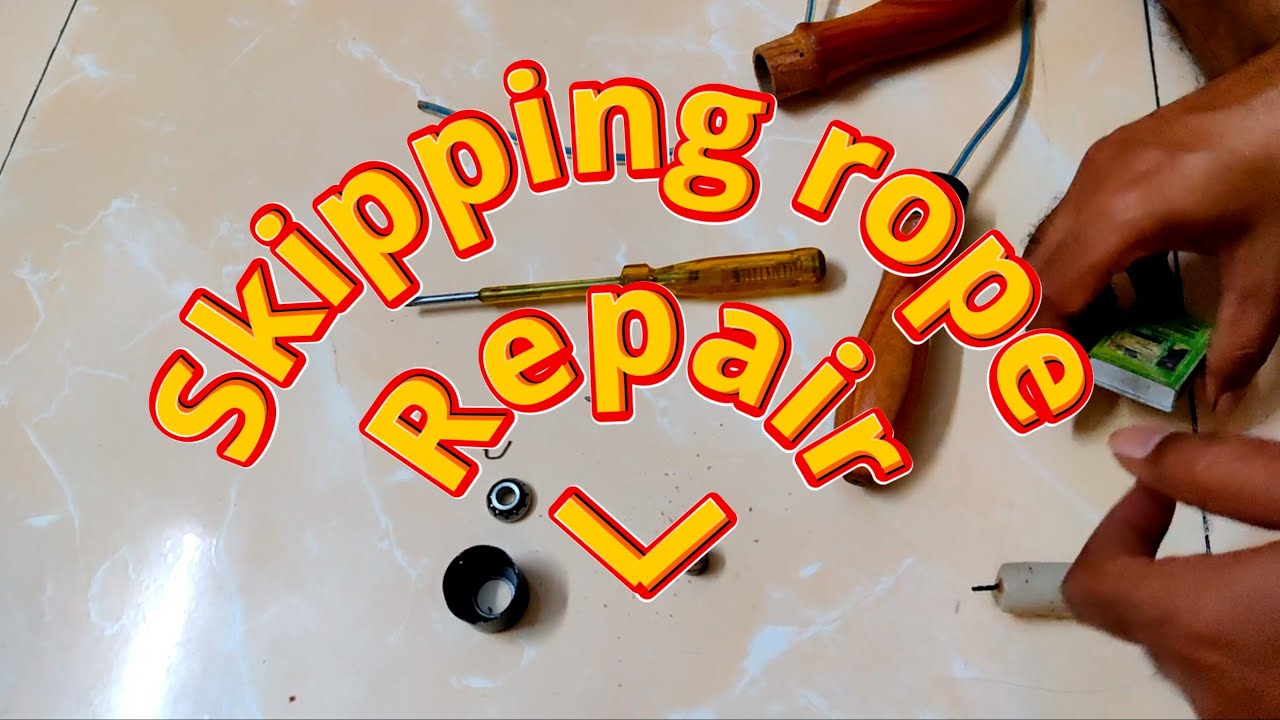 HOW TO REPAIR SKIPPING ROPE III NEW METHOD : skipping rope kaise repair ...