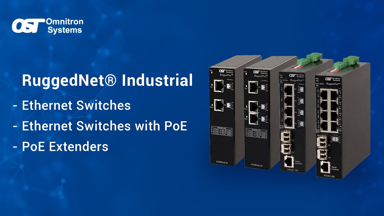 Omnitron's RuggedNet Industrial Ethernet and PoE Switches and Extenders ...