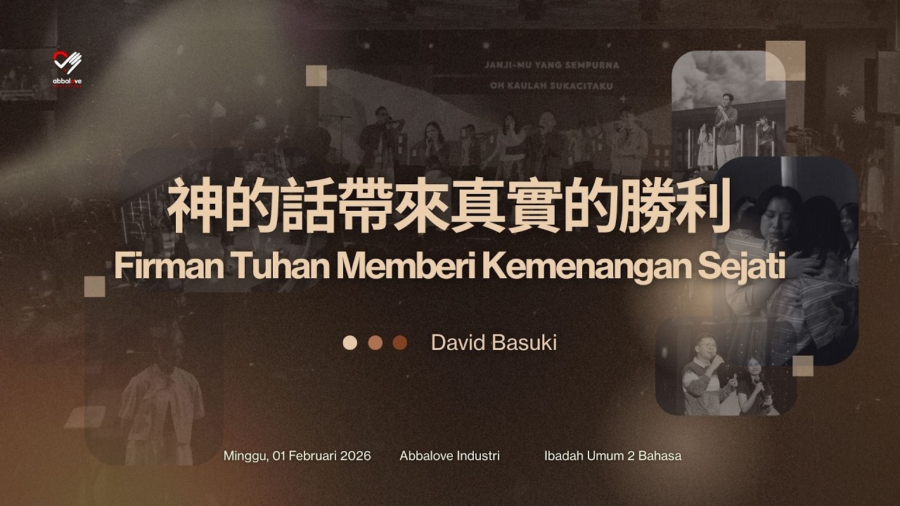 01 Februari 2026 | "Firman Tuhan Memberi Kemenangan Sejati" - David ...