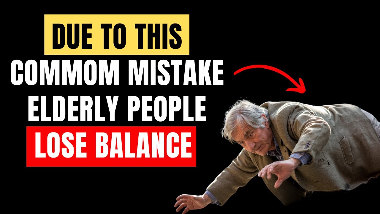 12 Common Reasons You Lose Balance After 60 & How to Prevent Falls ...