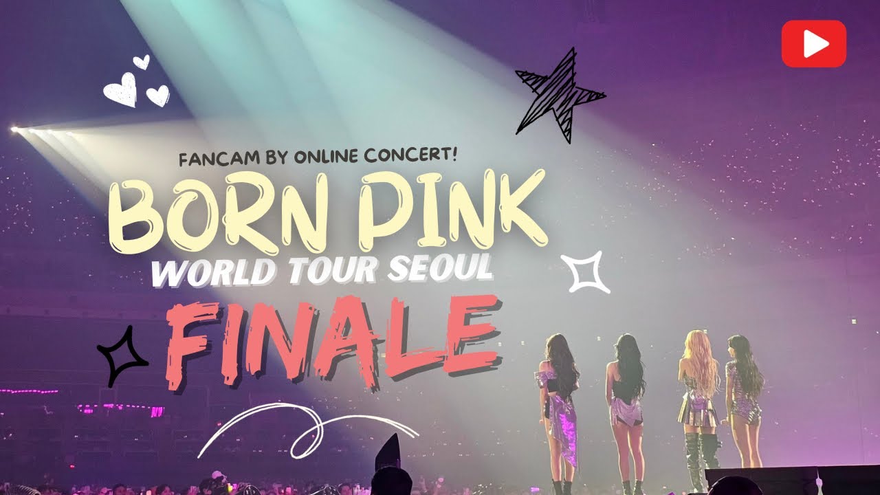 BLACKPINK 블랙핑크 BORN PINK FINALE SEOUL (DAY 2) - CONCERT ONLINE 🩷🖤🥹🤩 ...