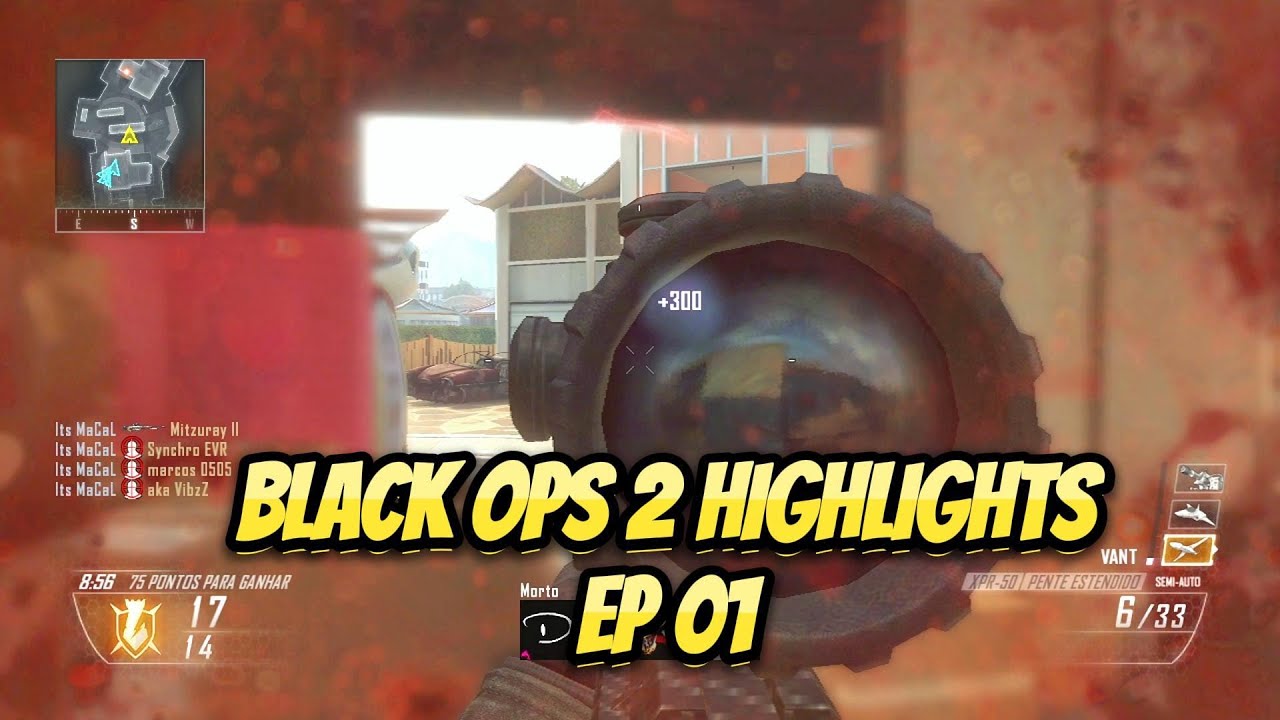 SYNCHRO MACAL - BLACK OPS 2 HIGHLIGHTS EP 01 - YouTube