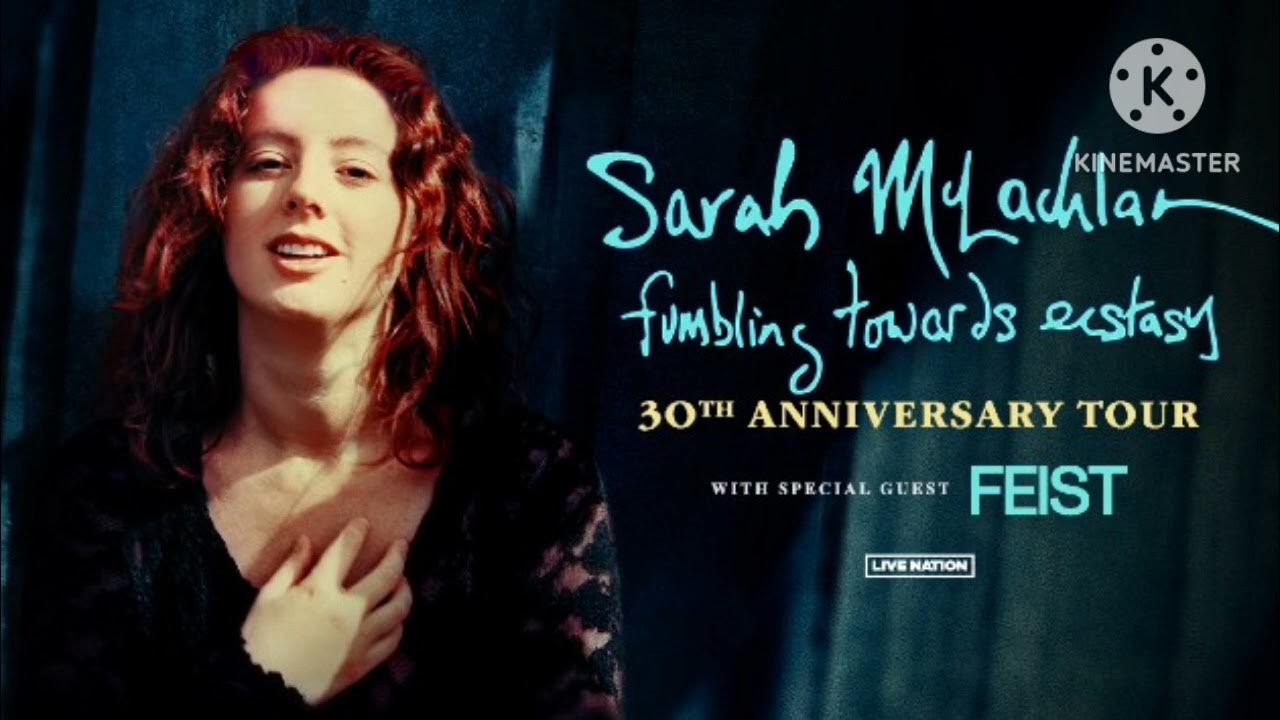 Sarah McLachlan 30th anniversary tour Fumbling Towards Ecstasy, sarah maclachlan tour 2024 ...