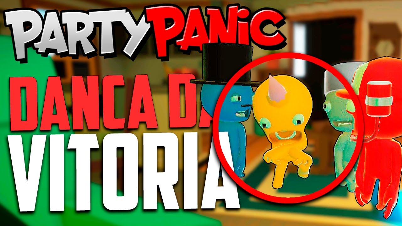 DANÇA DA VITORIA - Party Panic - YouTube