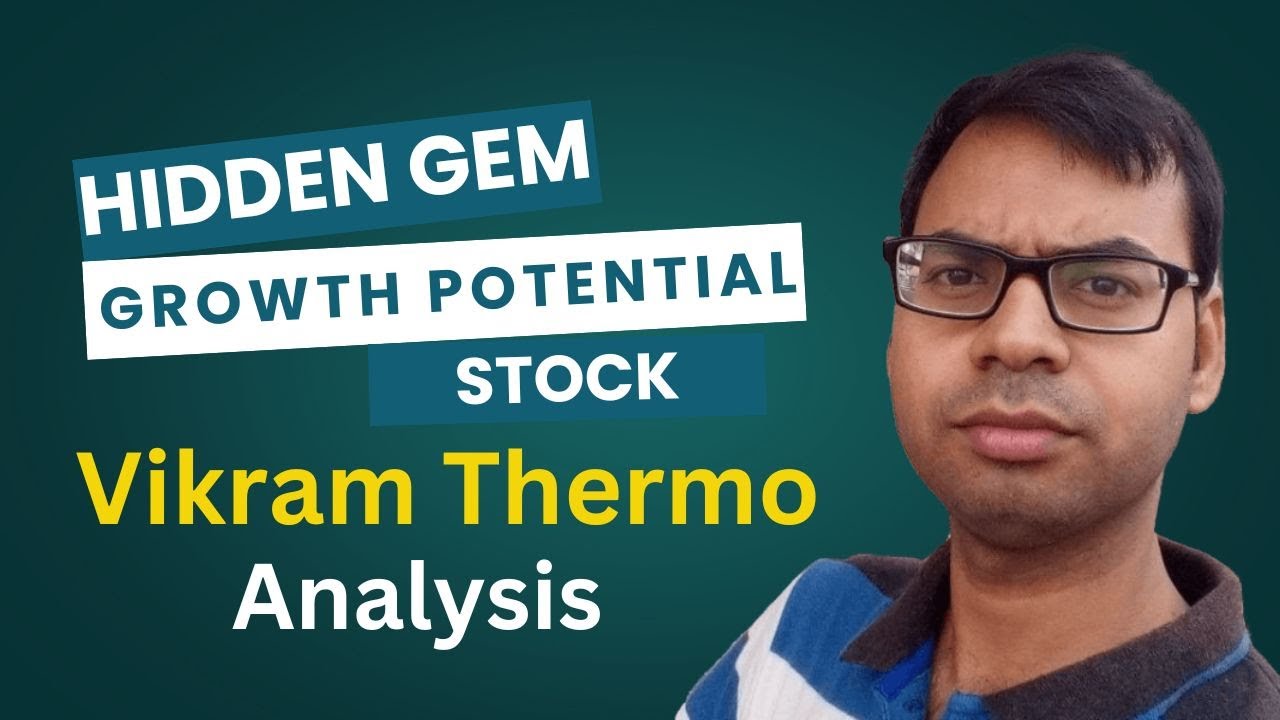 Vikram Thermo's Future: Is It a Hidden Gem in 2025? | Vikram Thermo Share Analysis Growth ...