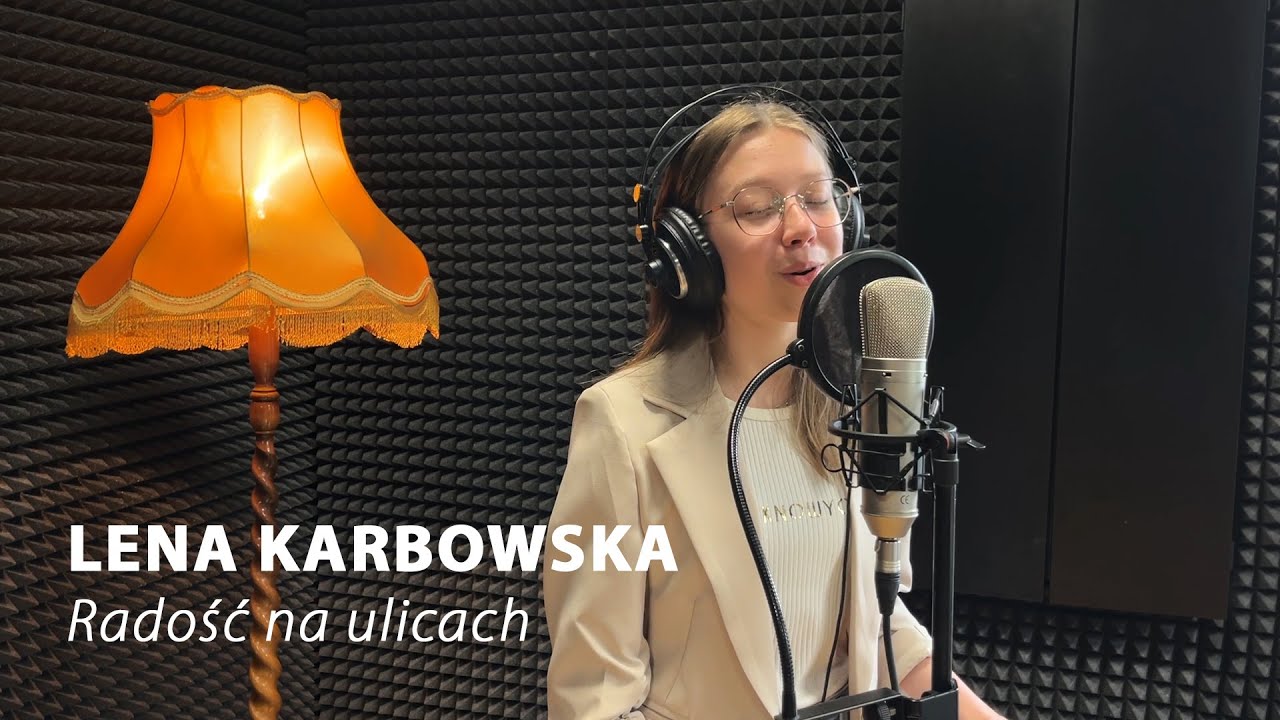 Lena Karbowska - Radość na ulicach - YouTube
