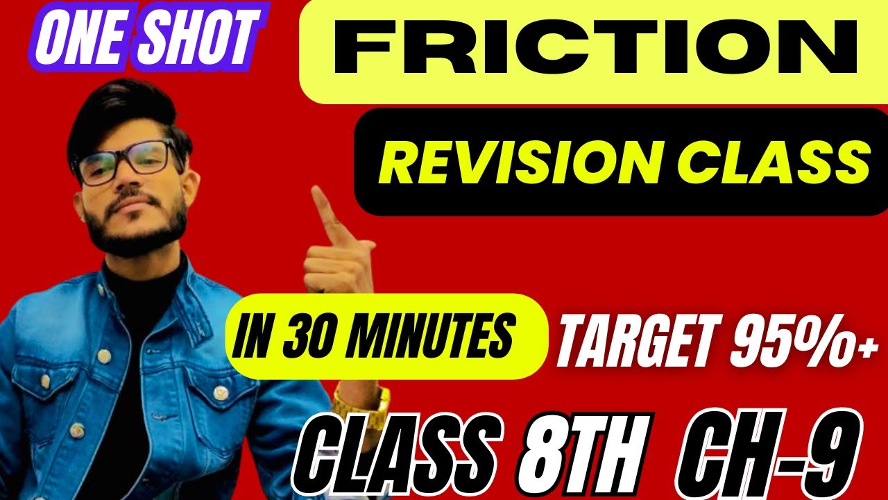 Friction Full Chapter Revision in One-Shot🔥| Class 8th Science | Ch-9 ...