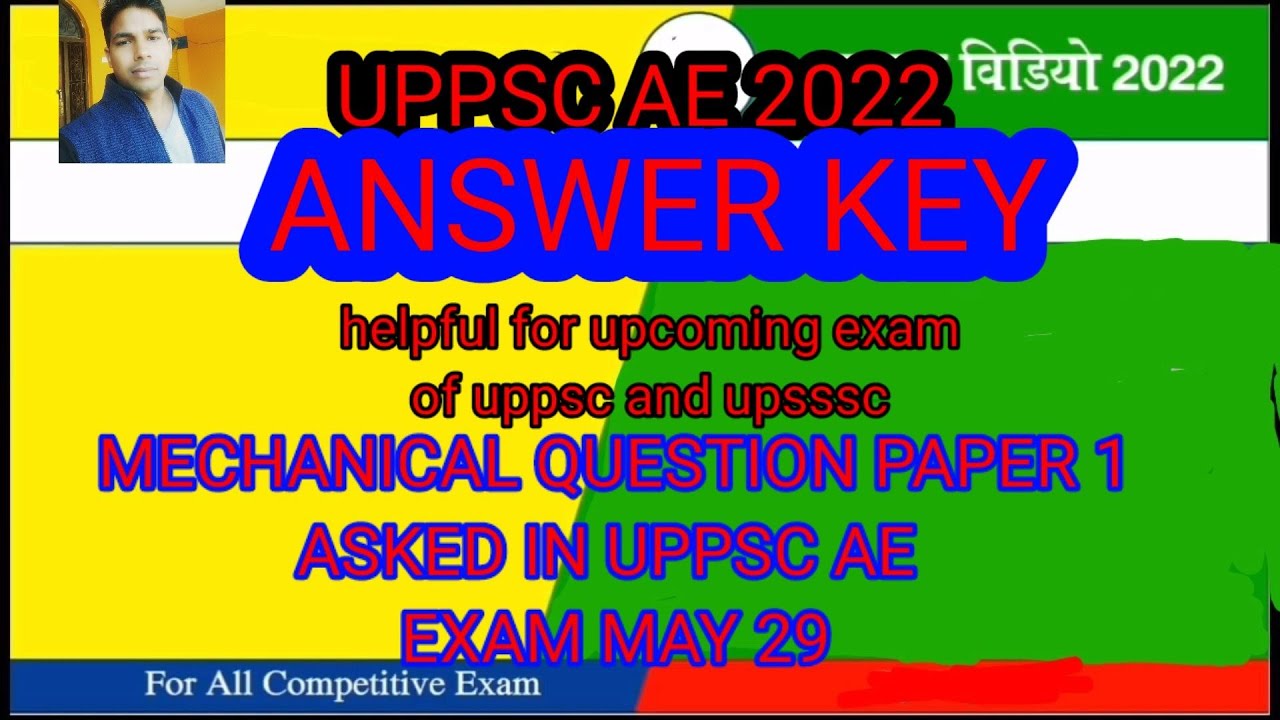 UPPSC AE 2022 may 29 MECHANICAL EXAM PAPER ANSWER KEY UPPSC AE 2022 ...