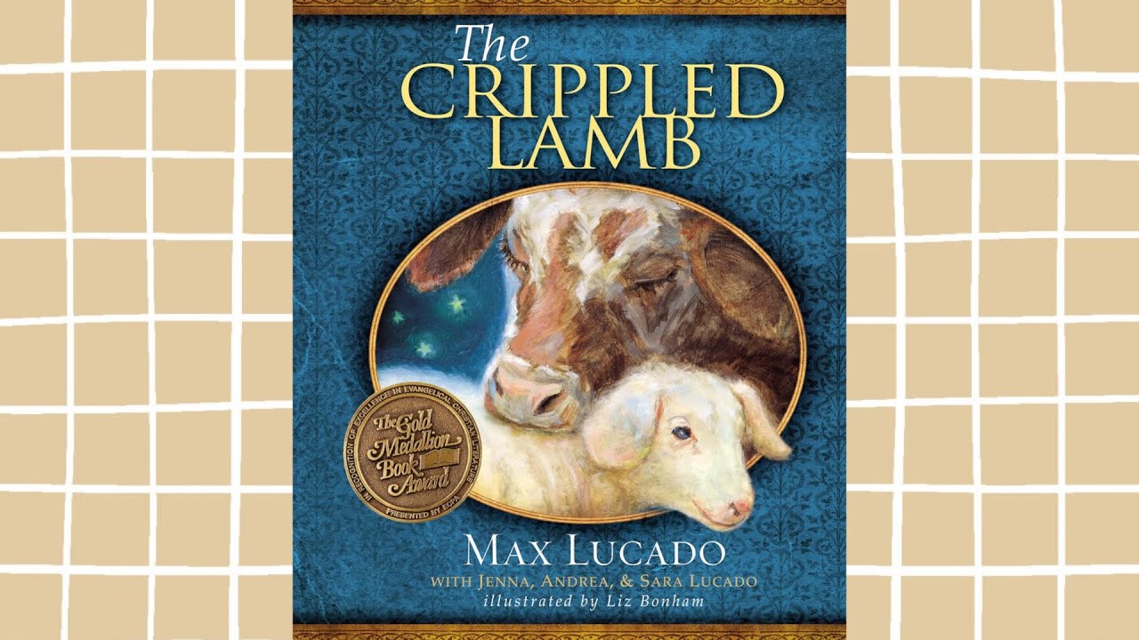 The Crippled Lamb 🐑| Read Aloud | AR Book 3.2 | Marci Chavalas - YouTube