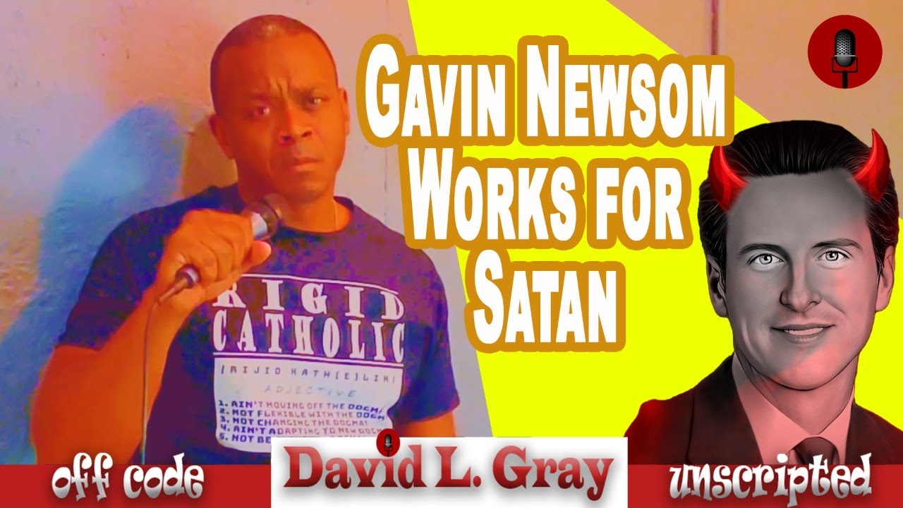 Gavin Newsom Works for Satan + Deacon Christopher Major Evangelizing ...