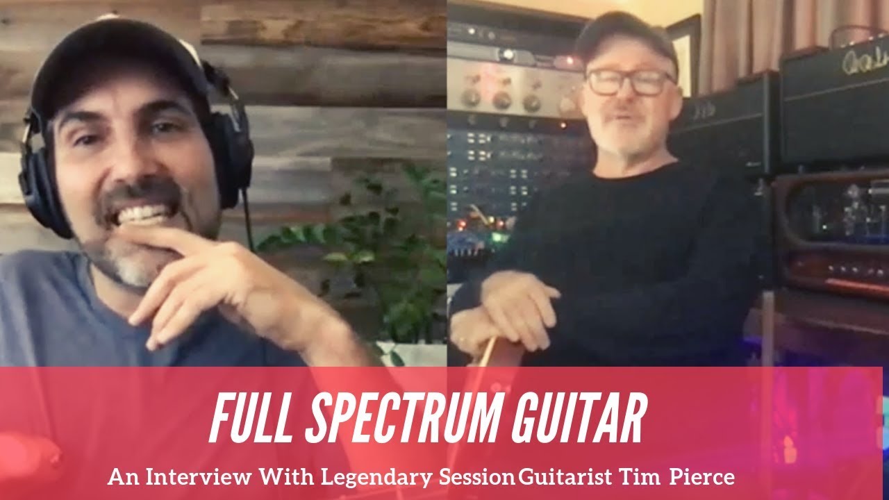 Full Spectrum Guitar - A Sit Down With Tim Pierce One Of The Greatest ...