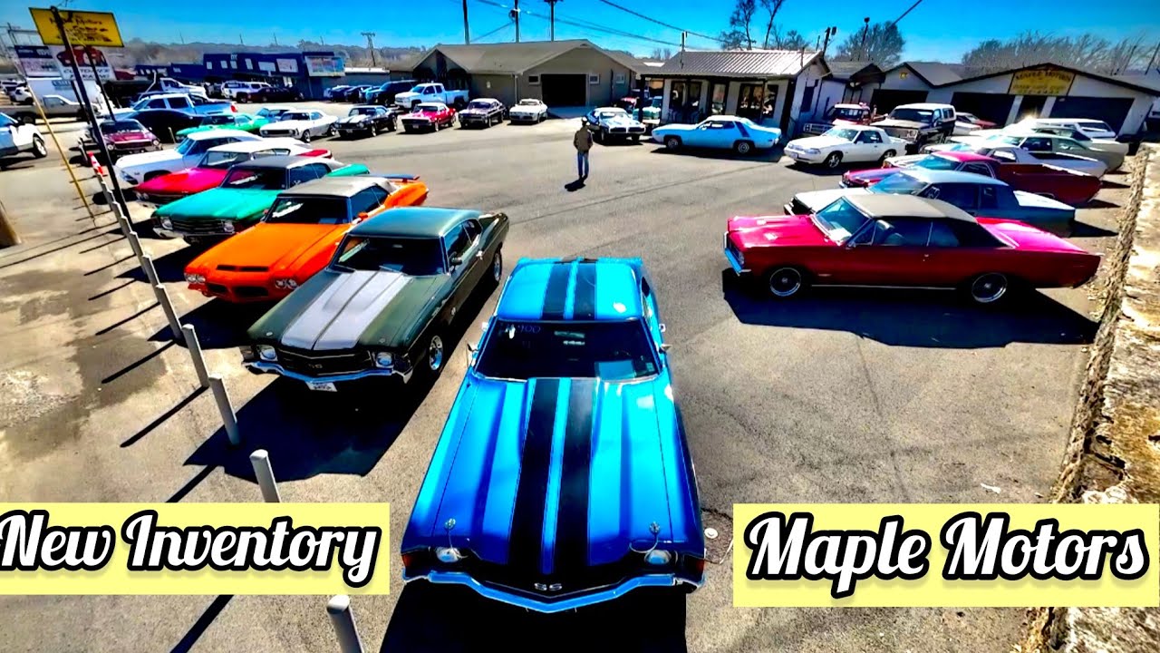Classic American Muscle Car Lot Inventory Update Maple Motors 2/19/24 ...