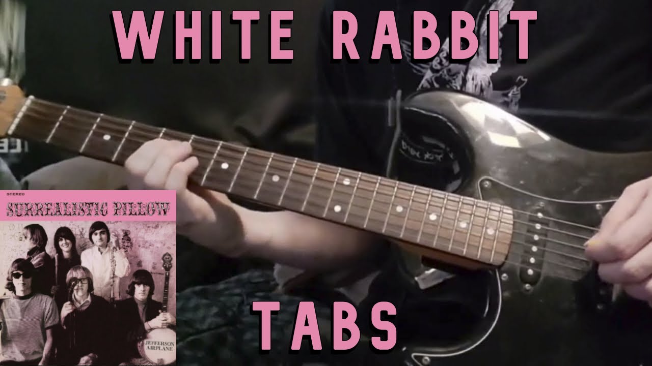 Jefferson Airplane - White Rabbit intro | Tabs - YouTube