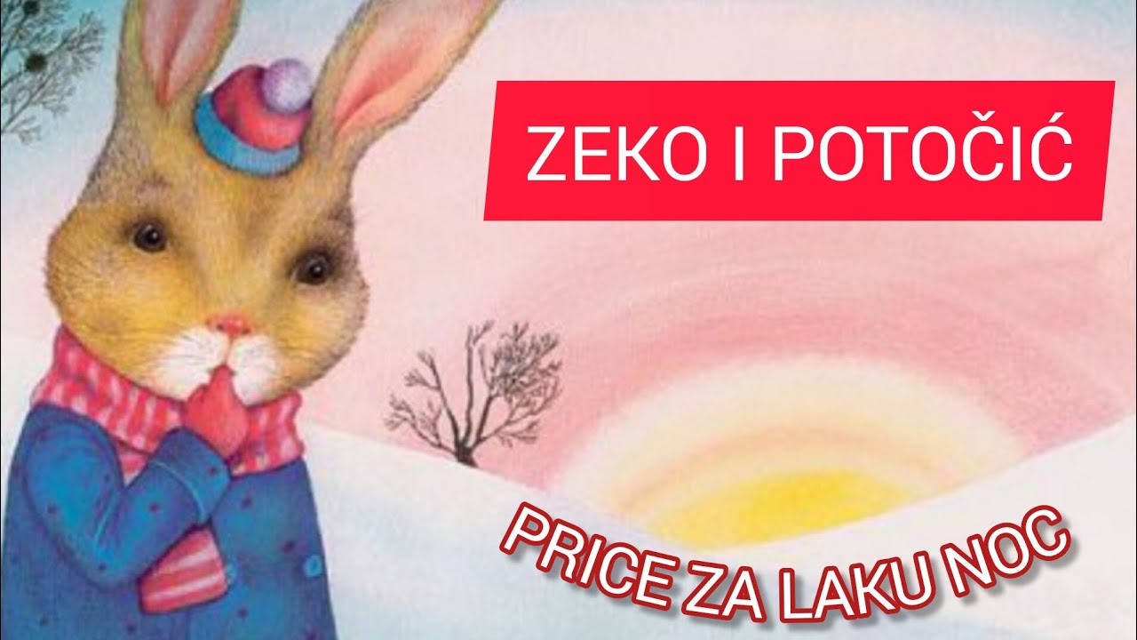 Zeko i potocic - Price za laku noc - YouTube