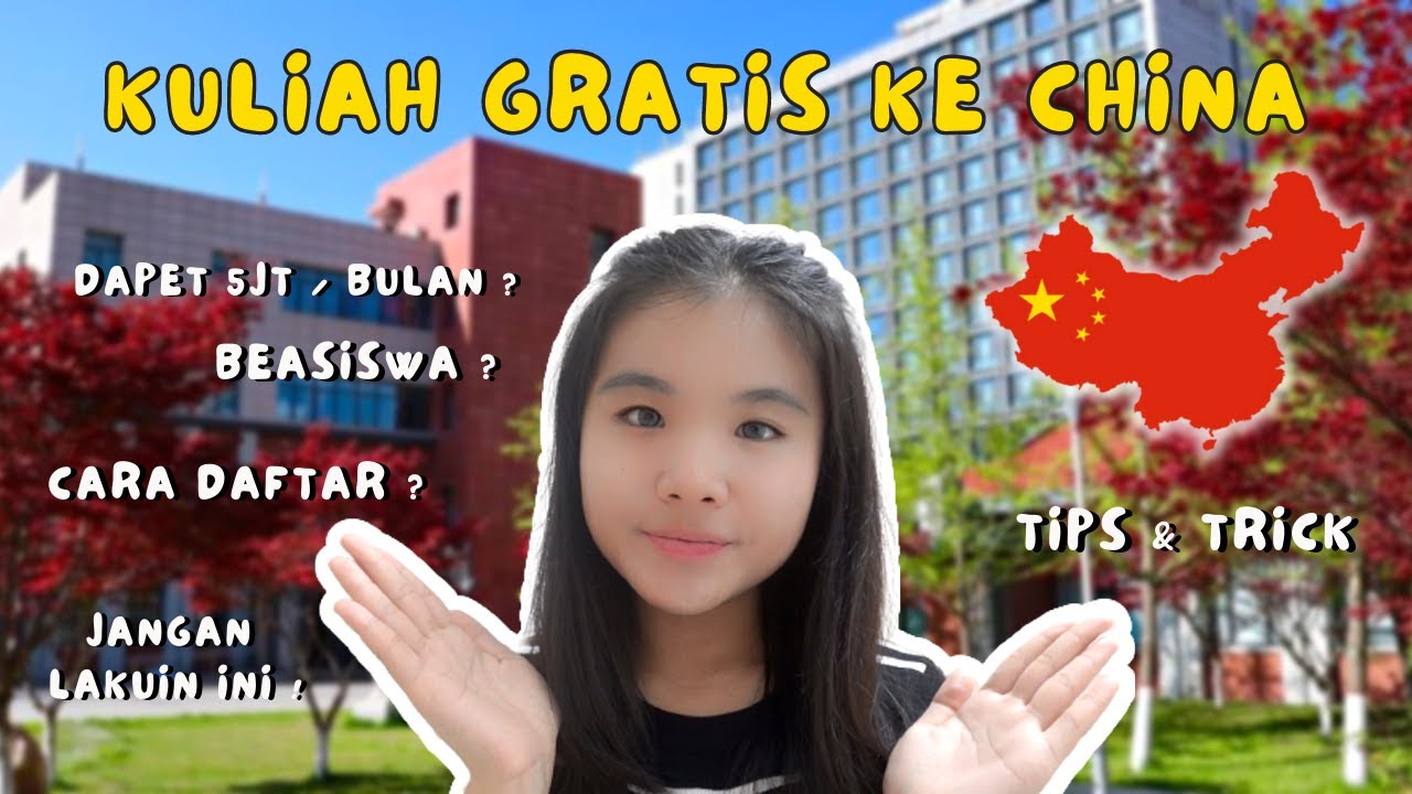 KULIAH GRATIS DI LUAR NEGERI ( CHINA ) + Dapet 5 juta / bulan - CHINESE ...