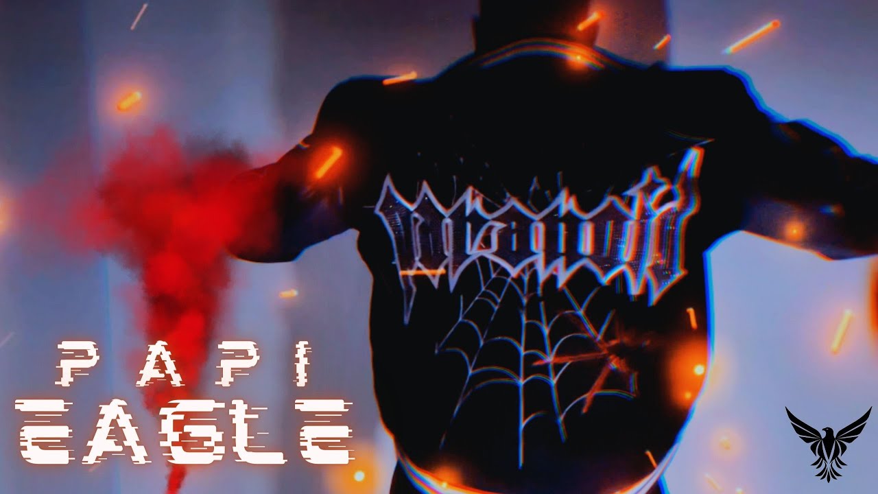 EAGLE - PAPI (official 2K video) (2024) (@prodbyruthless) - YouTube