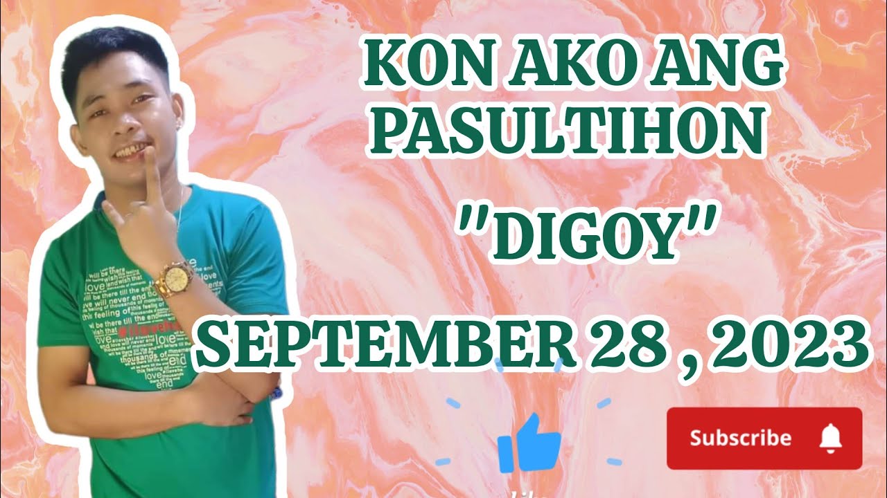 kon ako ang pasultihon - "DIGOY" - SEPTEMBER 28 , 2023 - PLAYING MOBILE ...