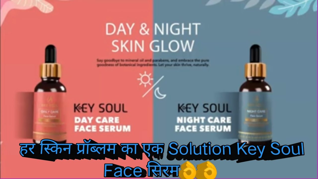 Key Soul Face Serum Benefits For All Skin| Full information about Key ...