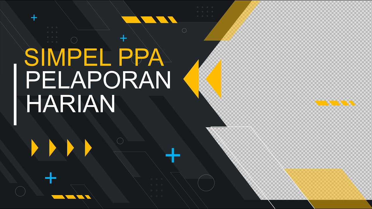 Tutorial SIMPEL - PPA Laporan Harian - YouTube