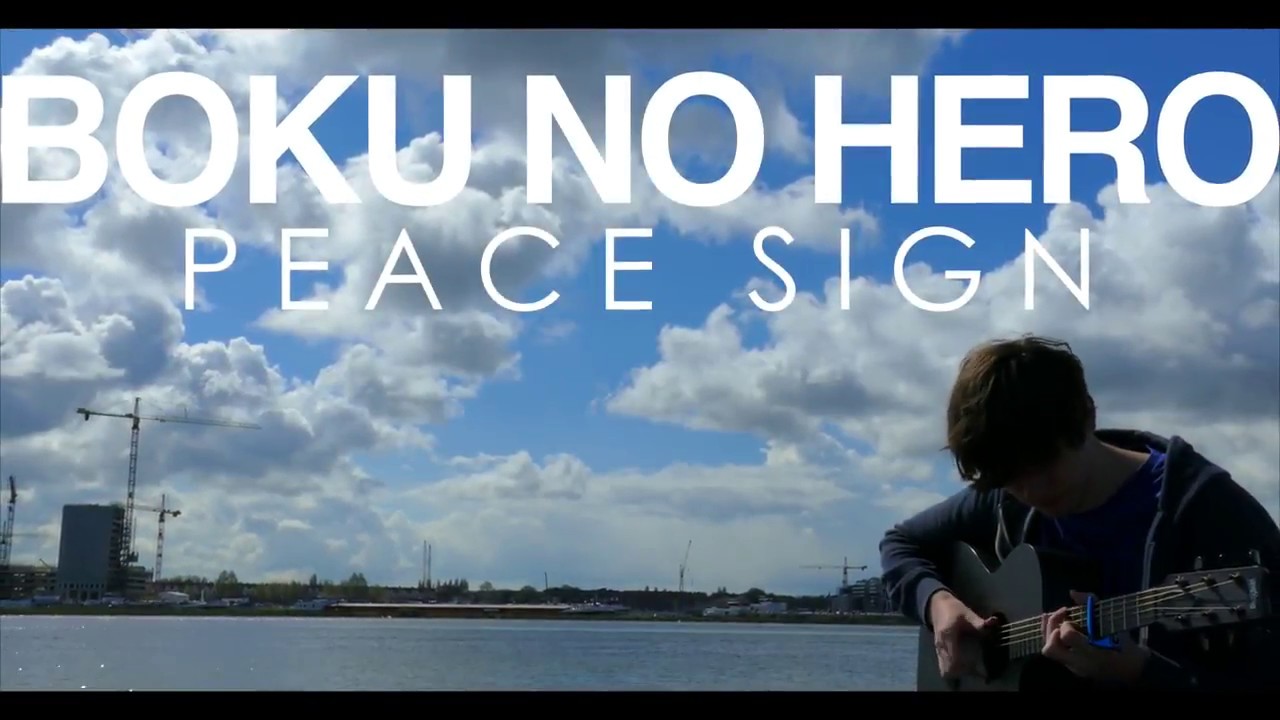 Boku no Hero Academia S2 Opening - Peace Sign - Fingerstyle Guitar ...