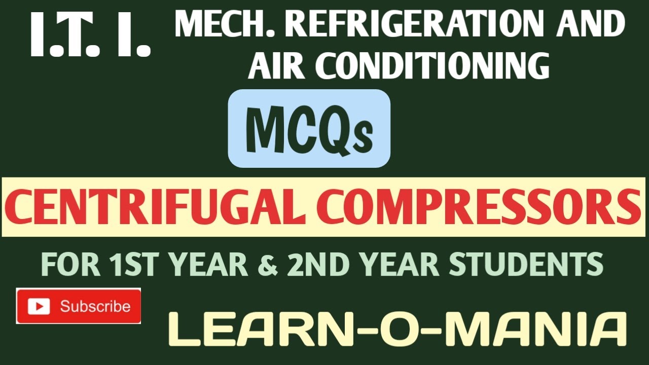 ITI MRAC MCQ questions Centrifugal Compressors - YouTube