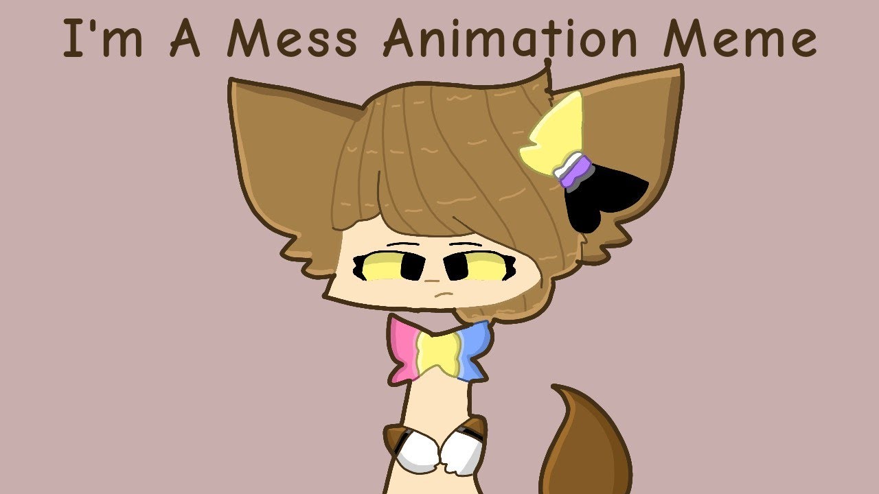I'm A Mess // OC Animation Meme // FlipaClip - YouTube