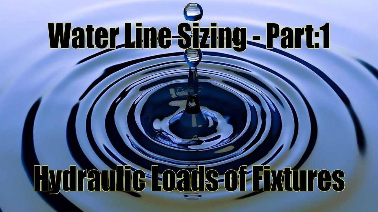 Water Line Sizing Part: 1 - YouTube