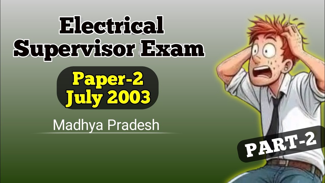 PAPER-2 JULY 2023 Electrical Supervisor Exam (PART-2) || Question paper ...