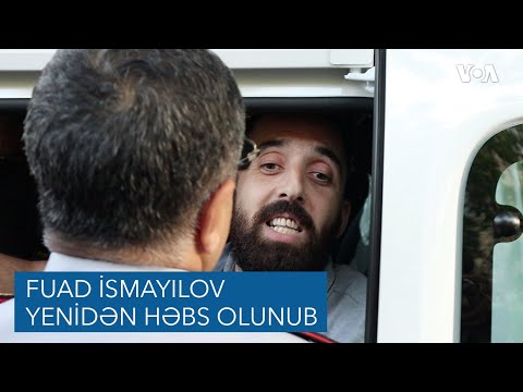 Fuad İsmayılov yenidən həbs olunub