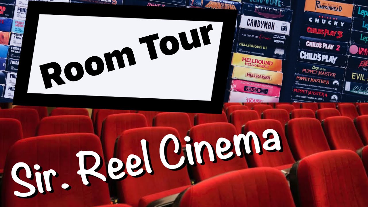 Sir. Reel Cinema Room Tour is finally here. - YouTube