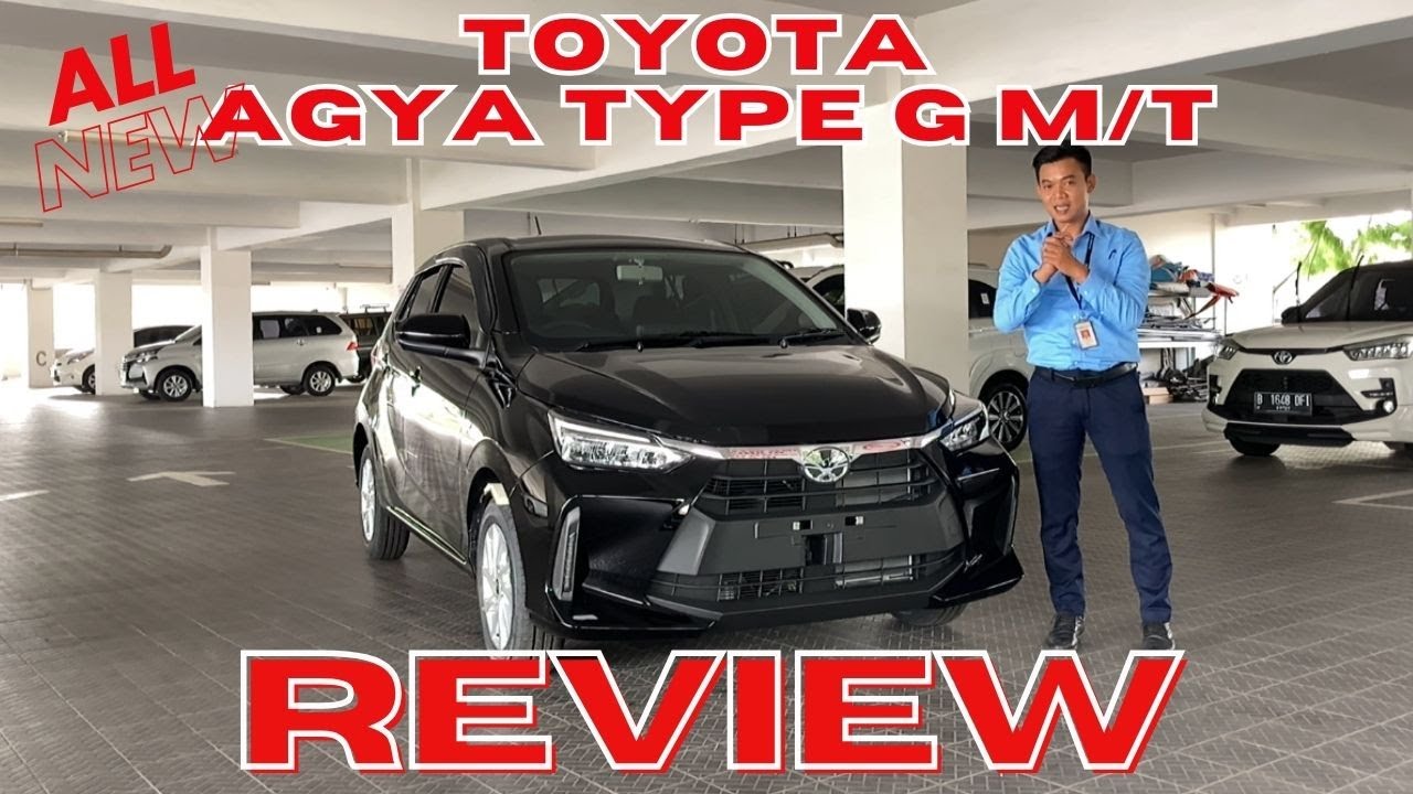 REVIEW ALL NEW TOYOTA AGYA TYPE G M/T 2023 | HATCHBACK TERMURAH TOYOTA ...