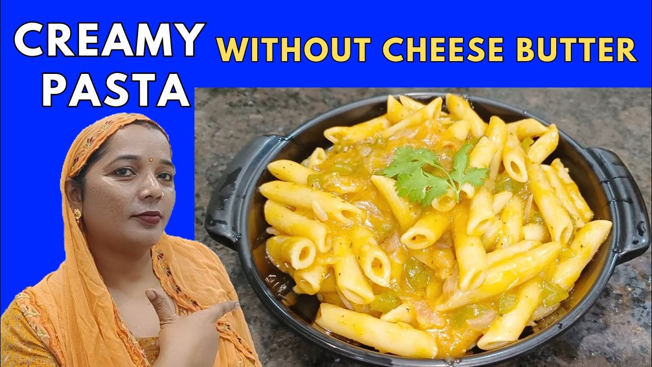 creamy pasta recipe without cheese and butter | pasta recipe - YouTube