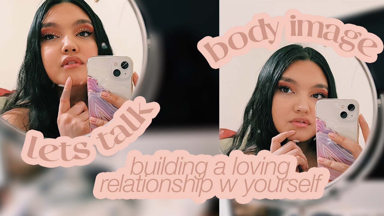 let's talk body image | how to create a body positive mindset | podcast ...