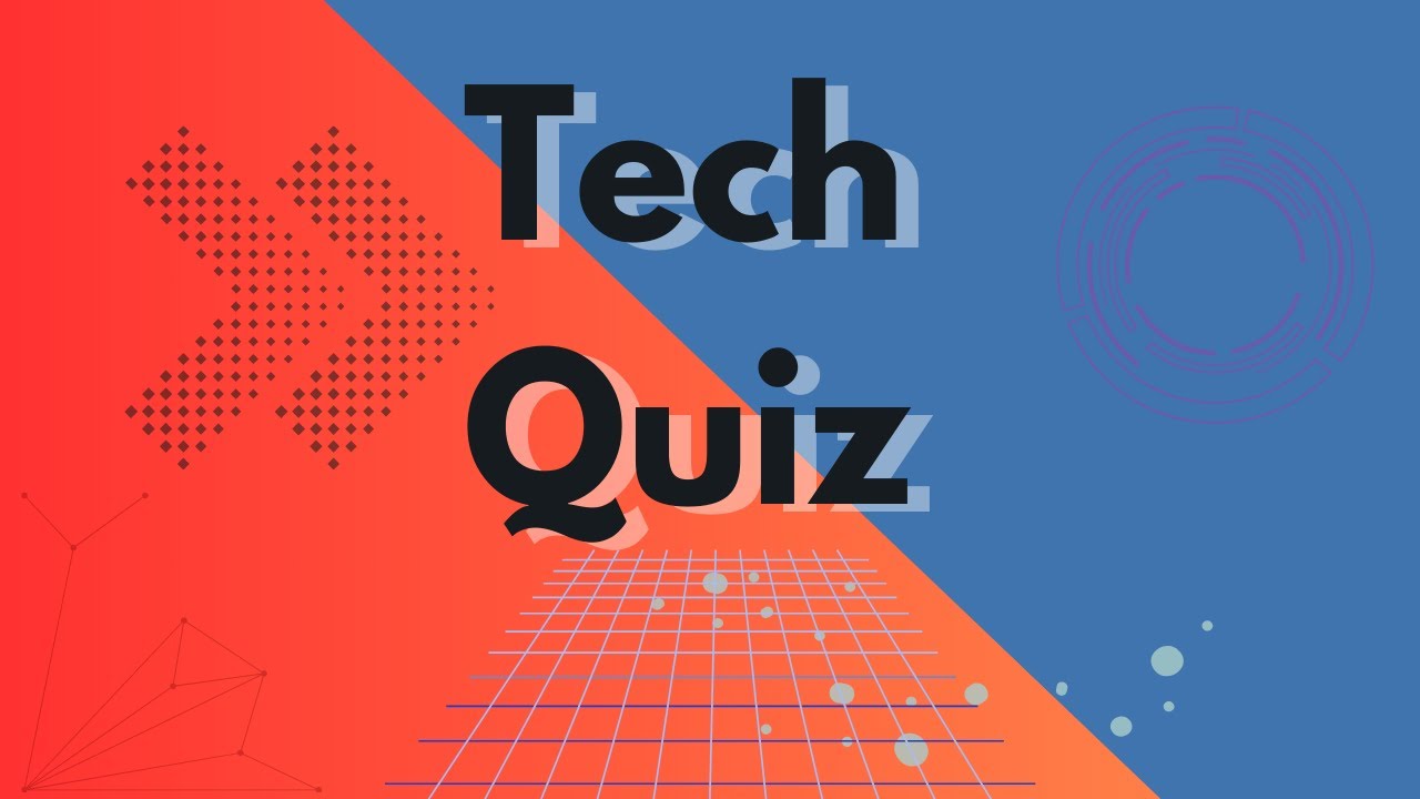 Tech Quiz - YouTube