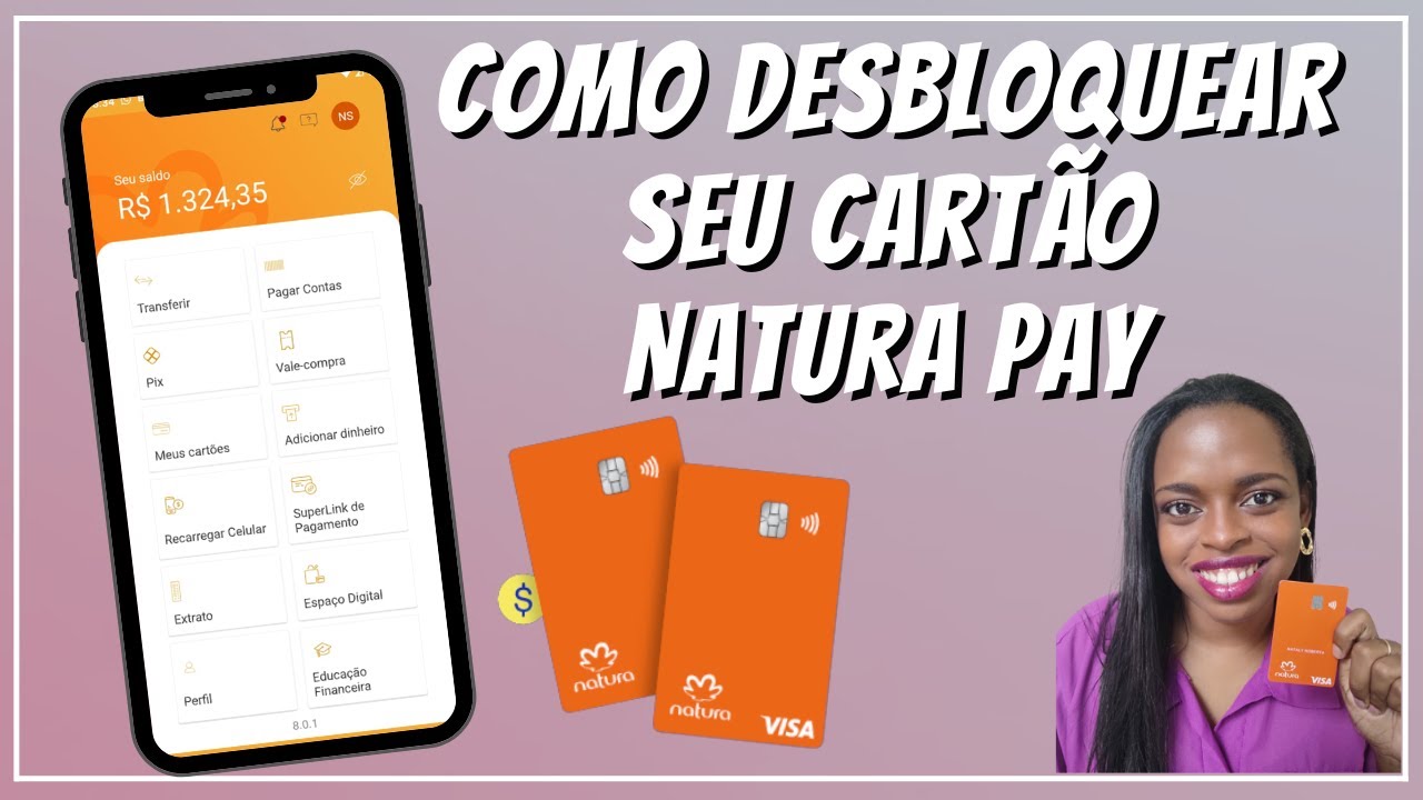 Como desbloquear cartão Natura Pay #naturapay #chamamulti #natura # ...