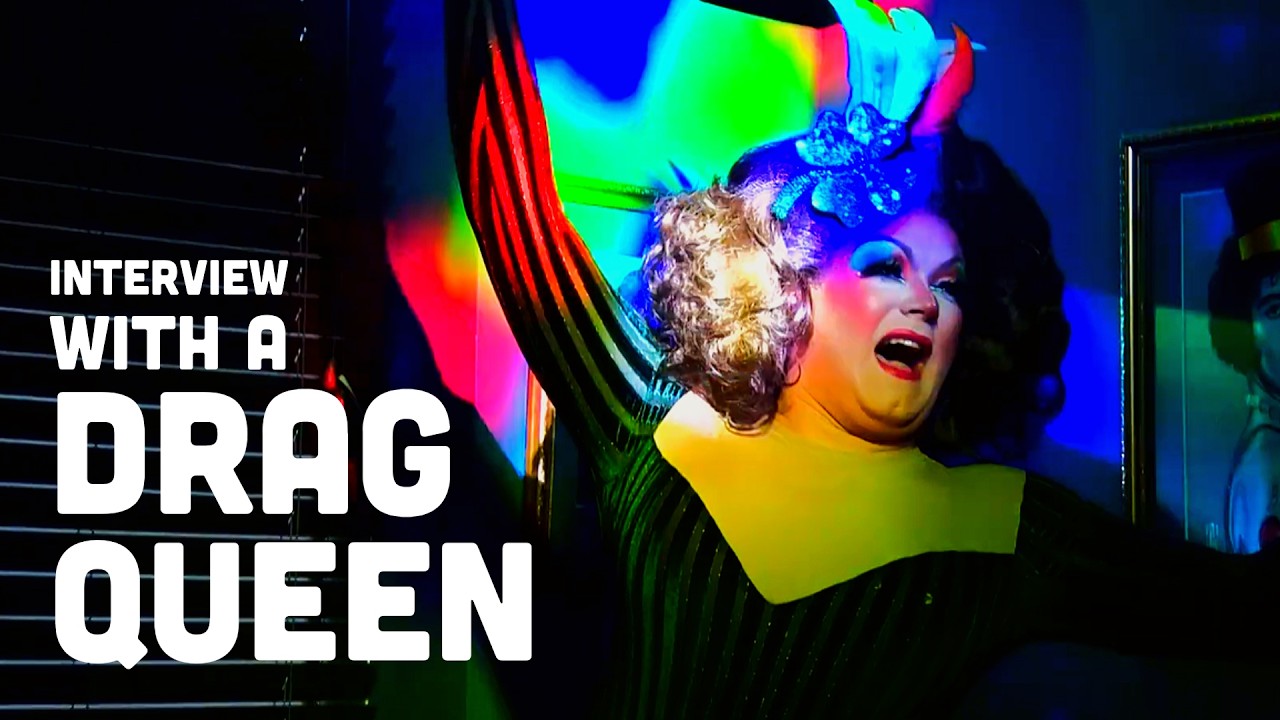 An Interview with a Drag Queen - YouTube