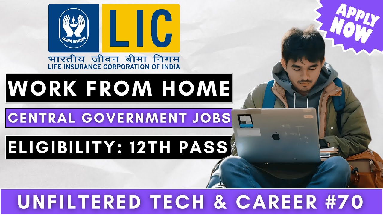 Central Government Work From Home Job Opportunity | LIC Recruitment ...
